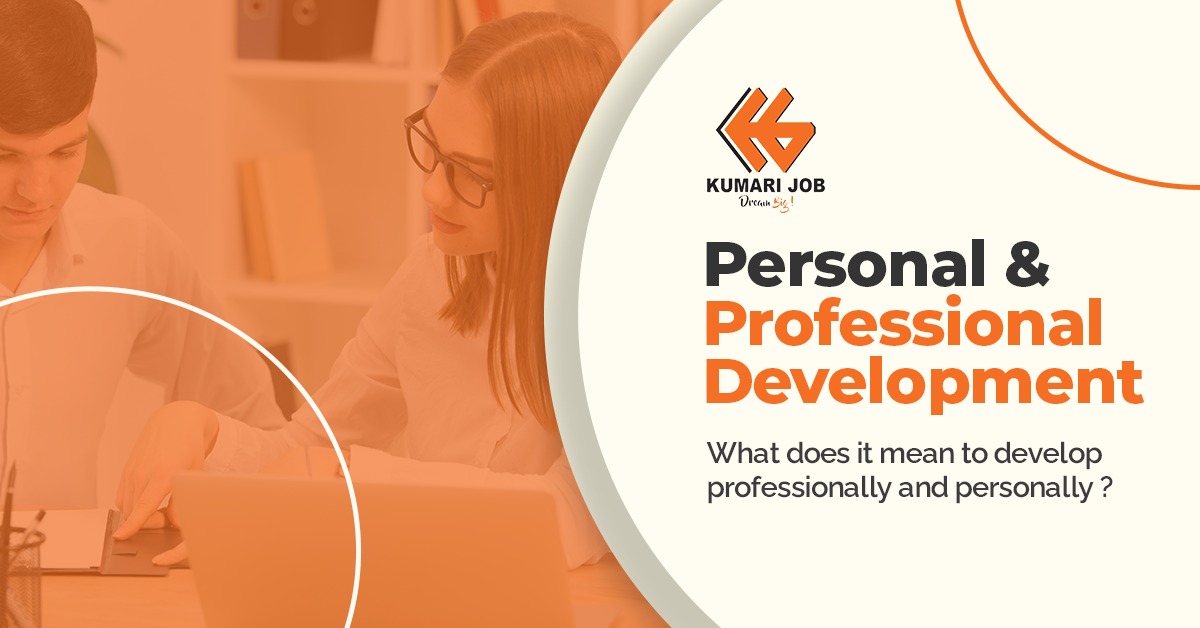 Personal and Professional Development | What does it mean to develop ...