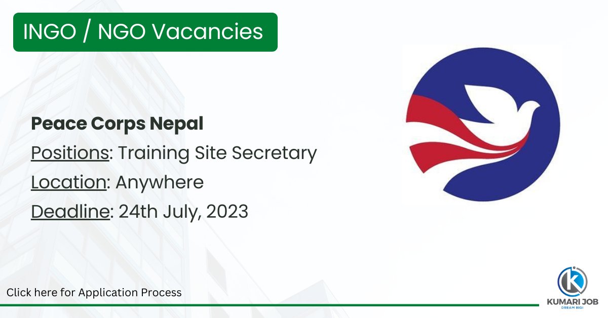 Peace Corps Nepal Vacancy | Kumari Job