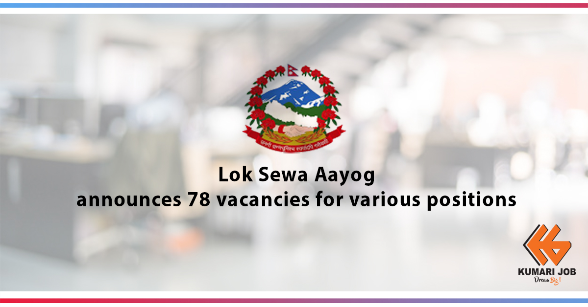 Lok Sewa Aayog announces 78 vacancies for various positions