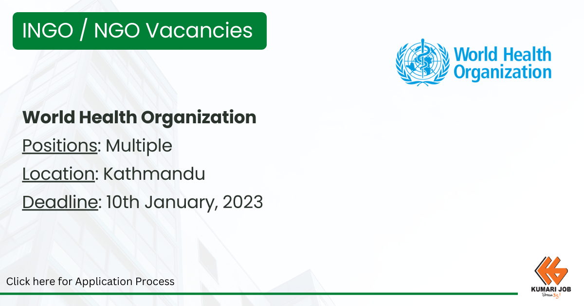 WHO Nepal Hiring: Multiple Job Vacancies 2025